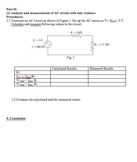 Solved 4. Lab Activities Part I: Procedures: (1) Setup of AC | Chegg.com
