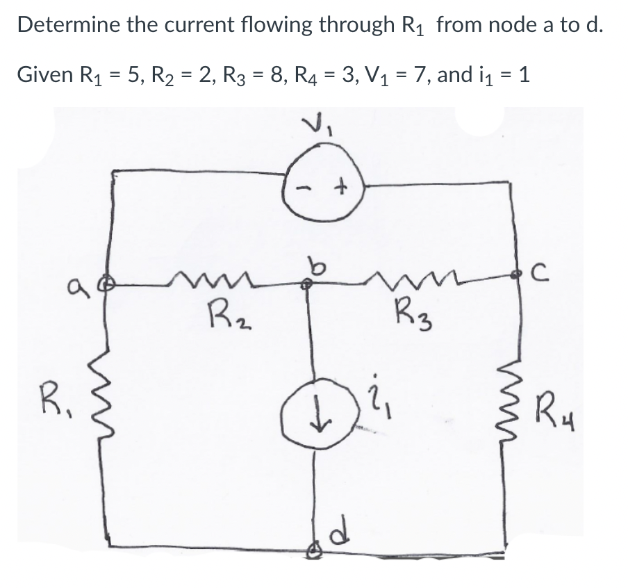 Solved Determine the current flowing through R1 from node a | Chegg.com