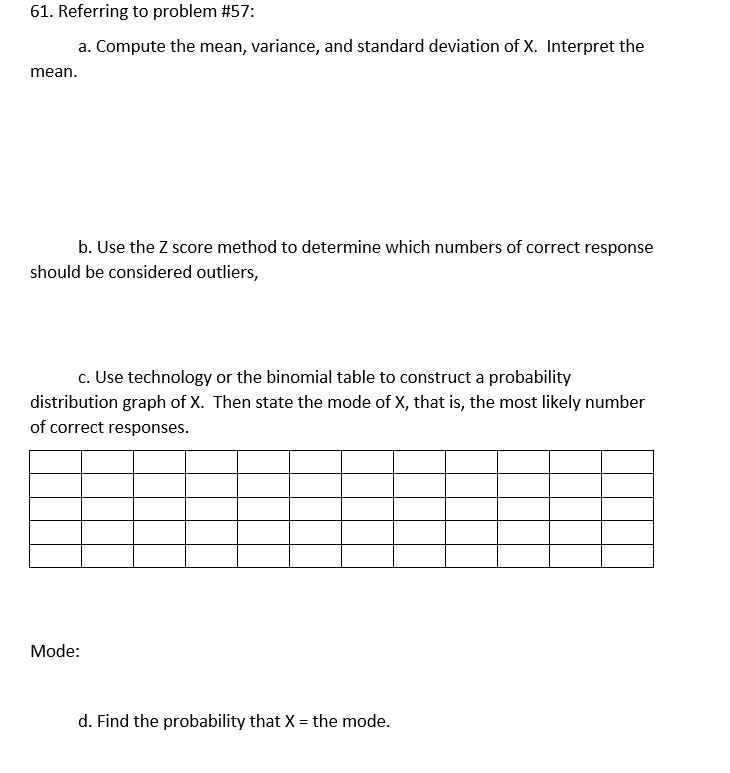 Solved 61. Referring to problem #57: a. Compute the mean, | Chegg.com