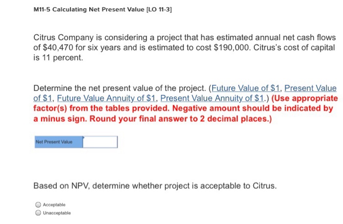 Solved M11-5 Calculating Net Present Value [LO 11-3] Citrus | Chegg.com