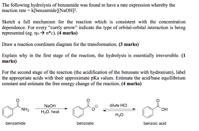 Solved The following hydrolysis of benzamide was found to | Chegg.com