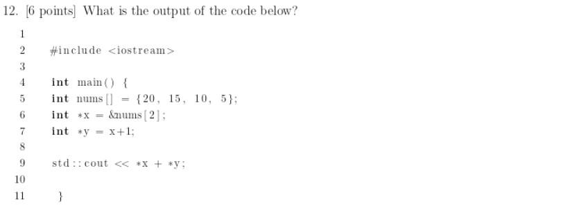 Solved 12.6 points) What is the output of the code below? 1 | Chegg.com