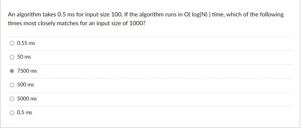 Solved An algorithm takes 0.5 ms for input size 100. If the | Chegg.com