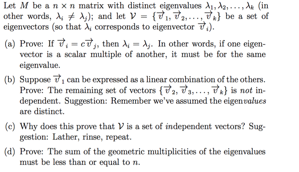 Solved Let M be a n xn matrix with distinct eigenvalues 11, | Chegg.com