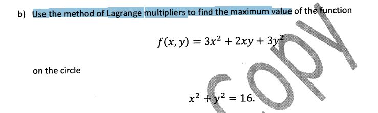 Solved Use the method of Lagrange multipliers to find the | Chegg.com