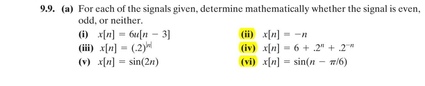 Solved 9.9. (a) For each of the signals given, determine | Chegg.com