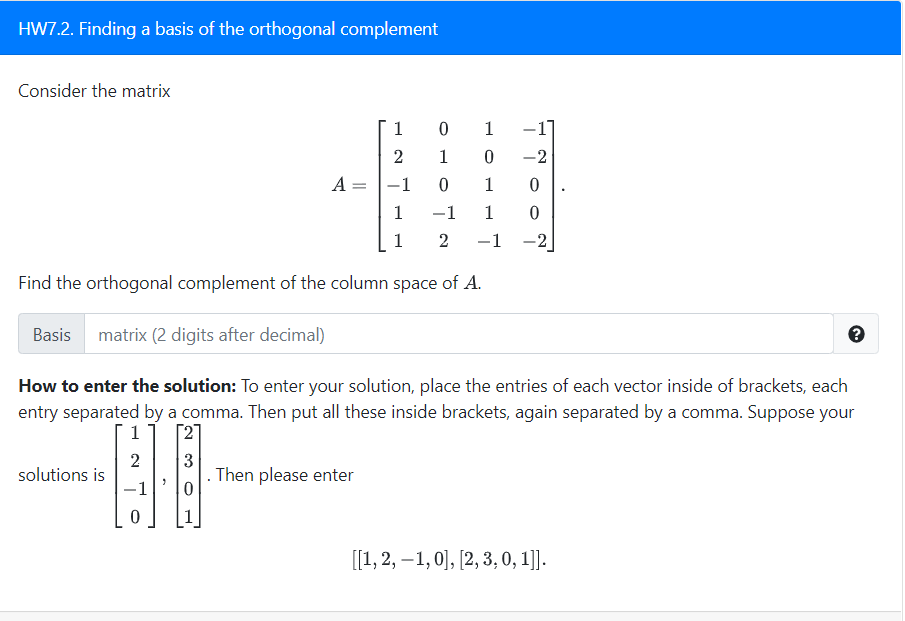 Solved HW7.2. Finding a basis of the orthogonal complement | Chegg.com