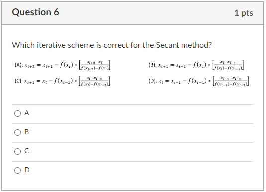 Solved Which iterative scheme is correct for the Secant | Chegg.com