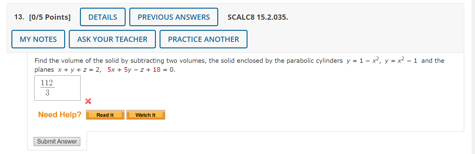 Solved Find the volume of the solid by subtracting two | Chegg.com