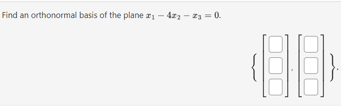 Solved Find an orthonormal basis of the plane | Chegg.com