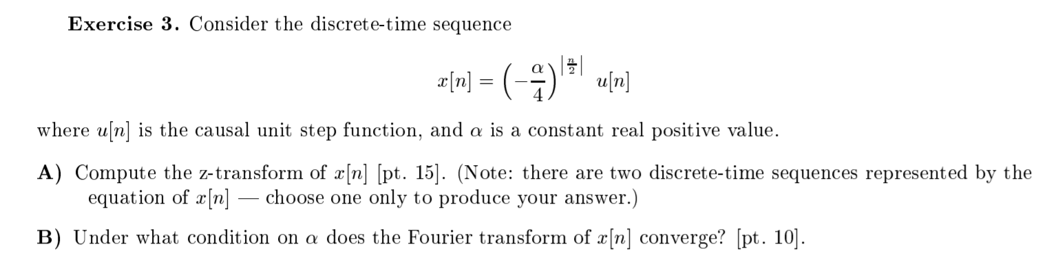 Solved Exercise 3. Consider the discrete-time sequence a[n] | Chegg.com