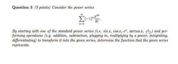 Solved Question 3 (3 points) Consider the power series By | Chegg.com