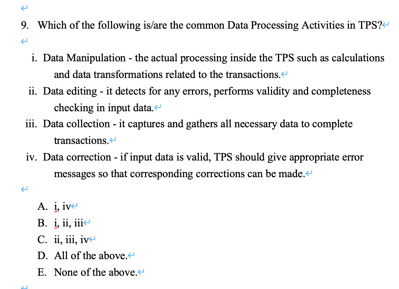 Solved 9. Which of the following is/are the common Data | Chegg.com