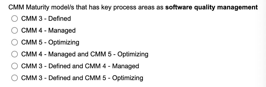 Solved CMM Maturity model/s that has key process areas as | Chegg.com