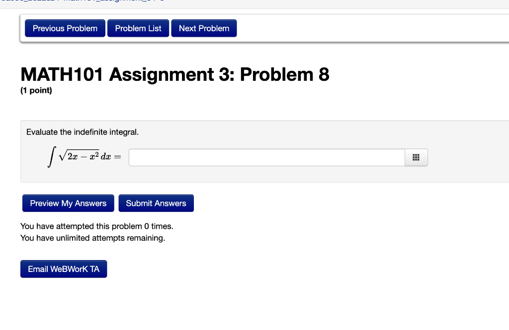 Solved MATH101 Assignment 3: Problem 8 ( 1 point) Evaluate | Chegg.com