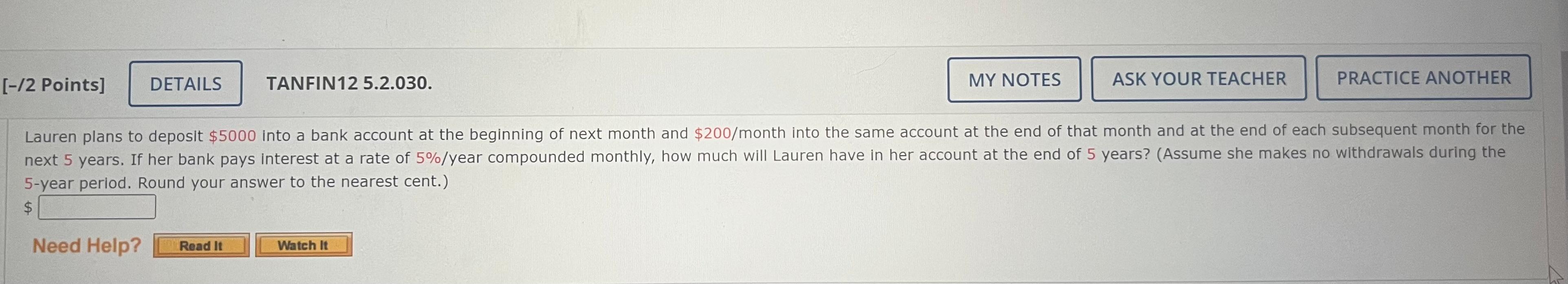 Solved −/2 Points] TANFIN12 5.2.030. Lauren plans to deposit | Chegg.com