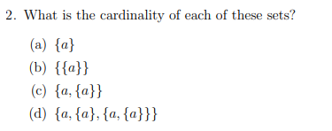 Solved 2. What is the cardinality of each of these sets? (a) | Chegg.com