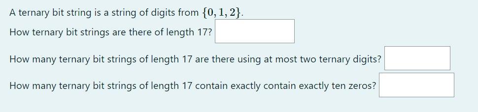 Solved A ternary bit string is a string of digits from {0, | Chegg.com