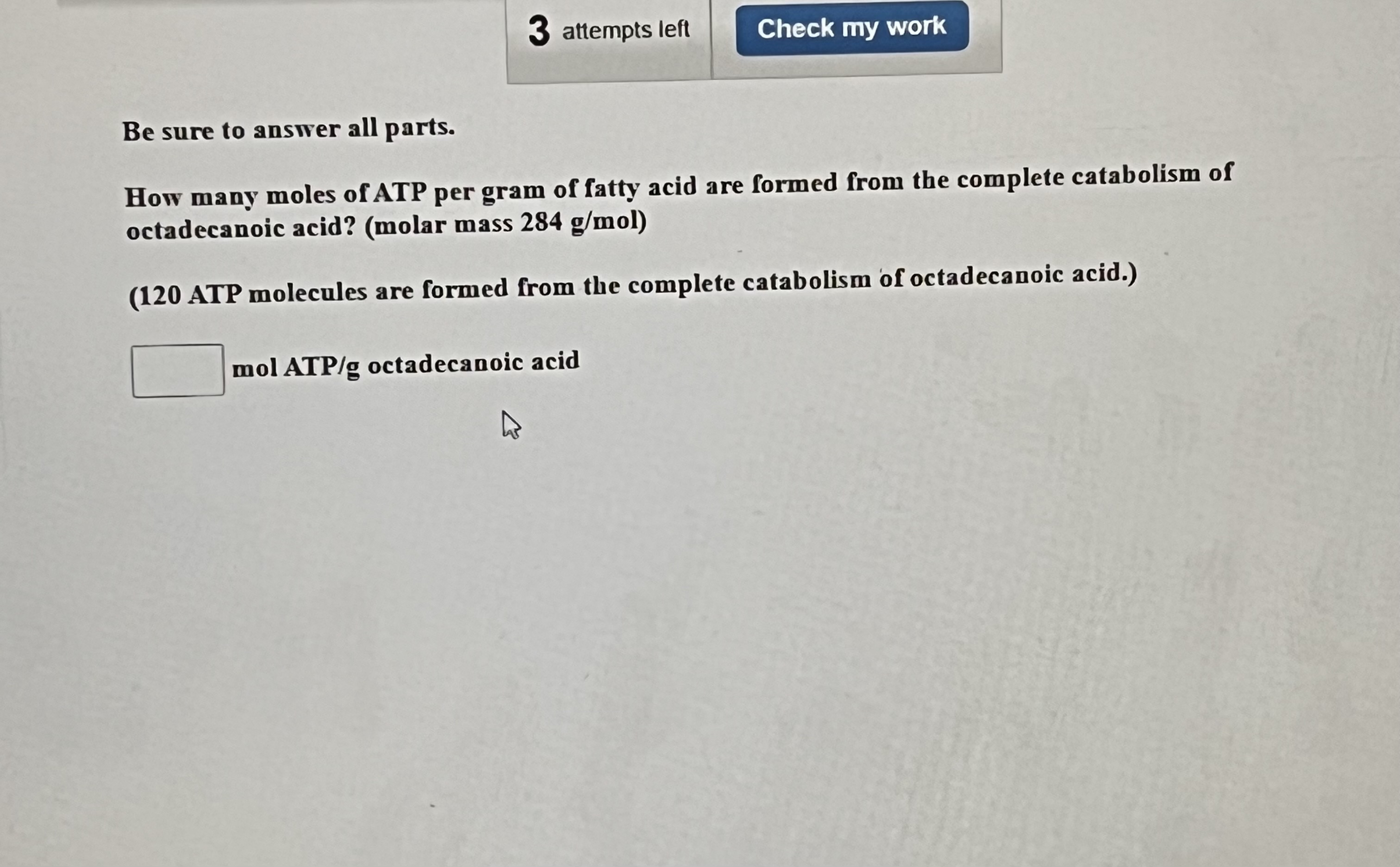 Solved by an EXPERT Be sure to answer all parts.How many moles of ATP per | Chegg.com