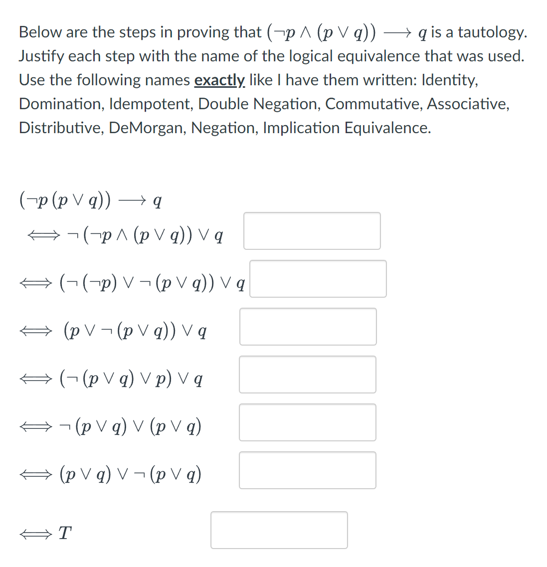 Solved Below are the steps in proving that (¬p∧(p∨q)) q is a | Chegg.com