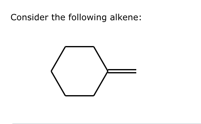 Solved Consider the following alkene:Draw all the possible | Chegg.com