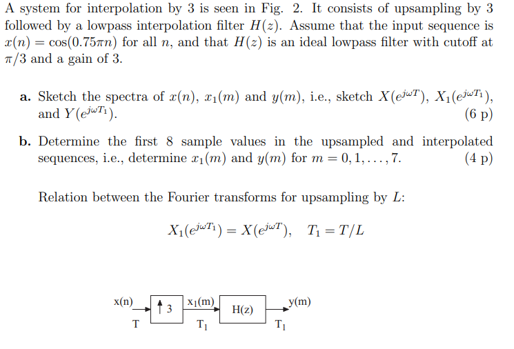 Solved A system for interpolation by 3 is seen in Fig. 2. It | Chegg.com