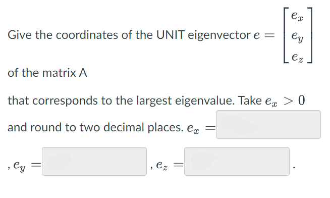 Solved Given matrix A=⎣⎡324202423⎦⎤ Determine the | Chegg.com
