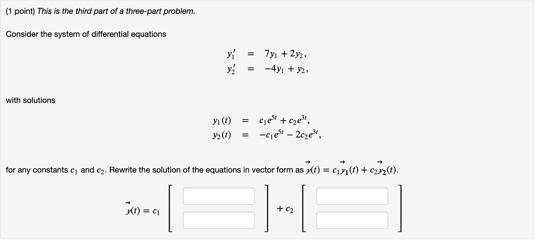 Solved (1 point) This is the third part of a three-part | Chegg.com