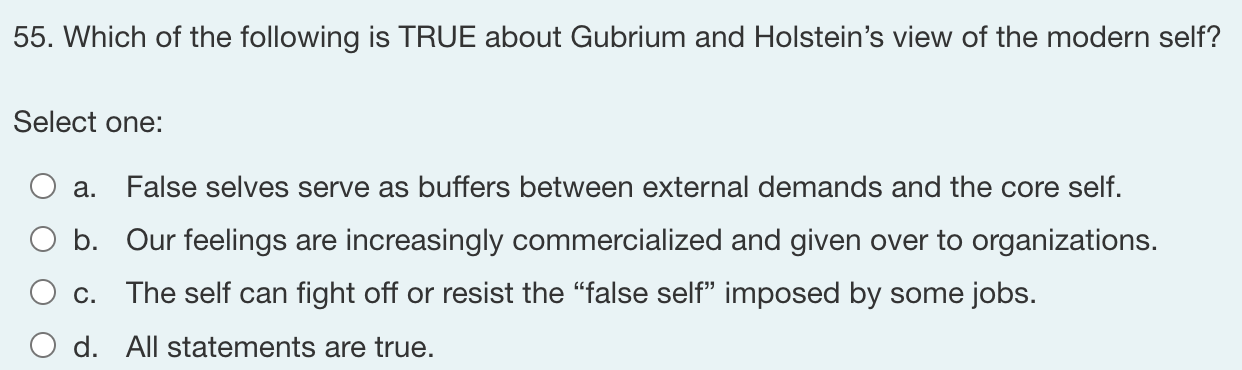 Solved Which of the following is TRUE about Gubrium and | Chegg.com