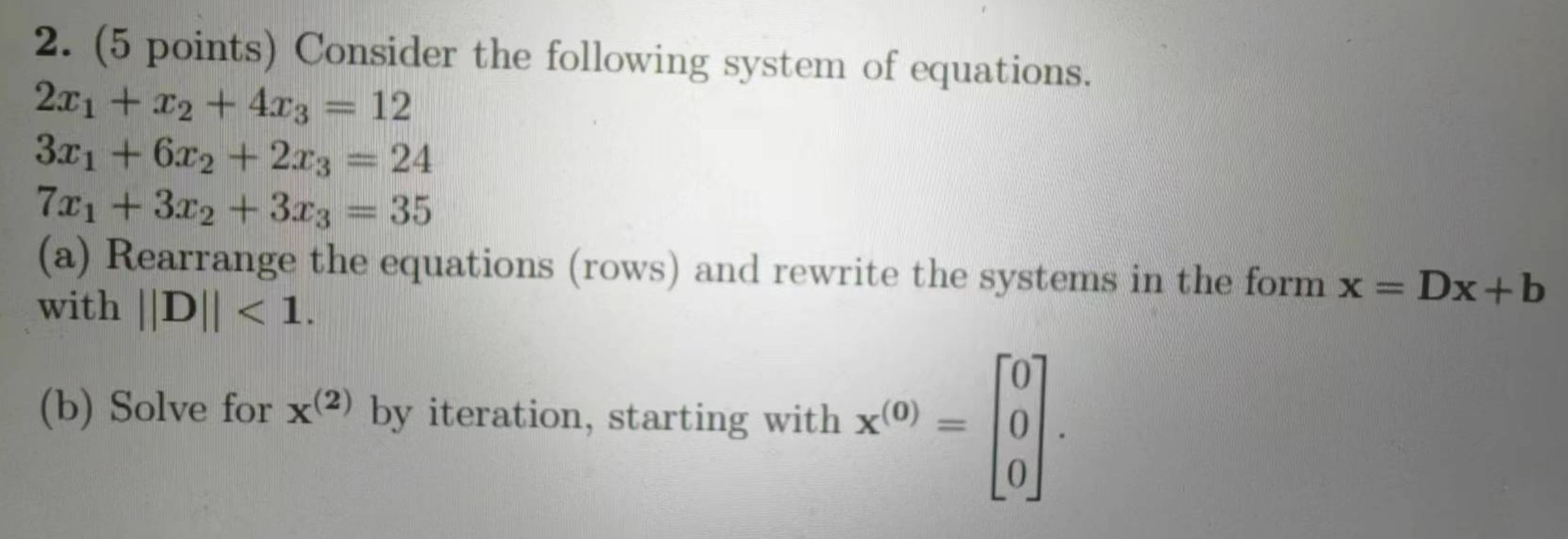 Solved (5 ﻿points) ﻿Consider the following system of | Chegg.com