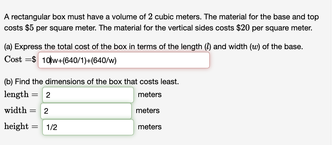 Solved A rectangular box must have a volume of 2 ﻿cubic | Chegg.com