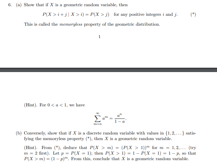 Solved 6. (a) Show that if X is a geometric random variable, | Chegg.com