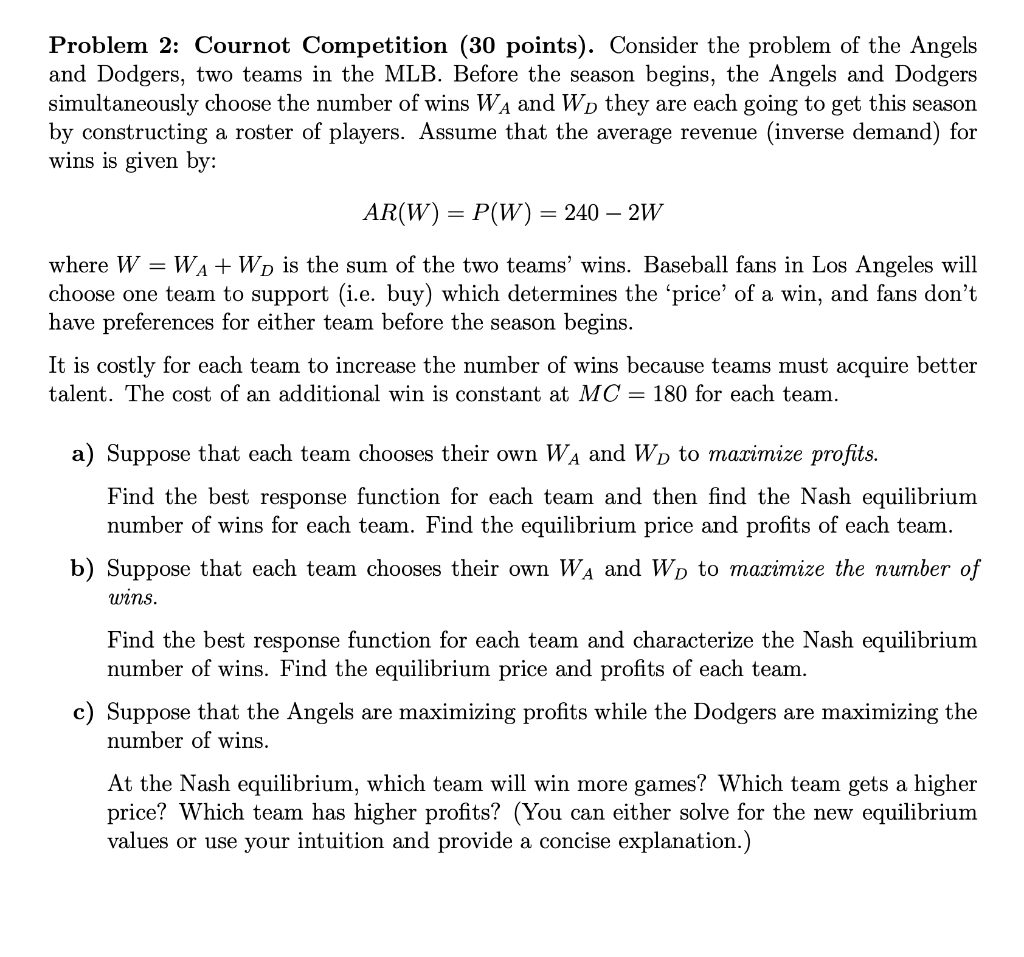 Solved Problem 2: Cournot Competition (30 points). Consider | Chegg.com