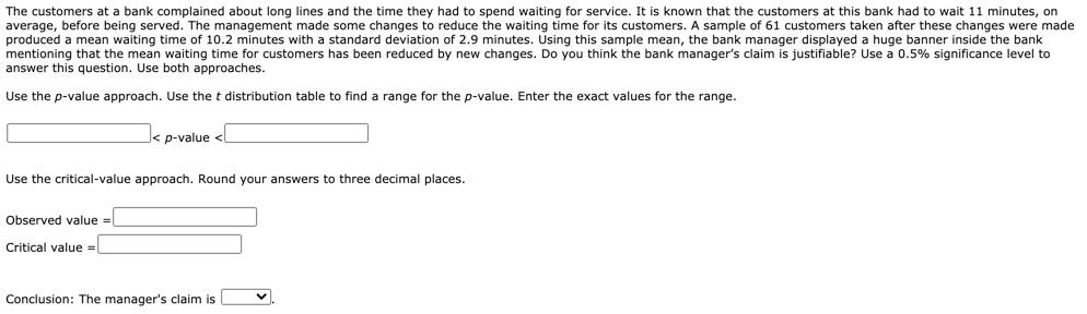 Solved The customers at a bank complained about long lines | Chegg.com