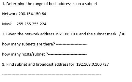 Solved 1. Determine the range of host addresses on a subnet | Chegg.com
