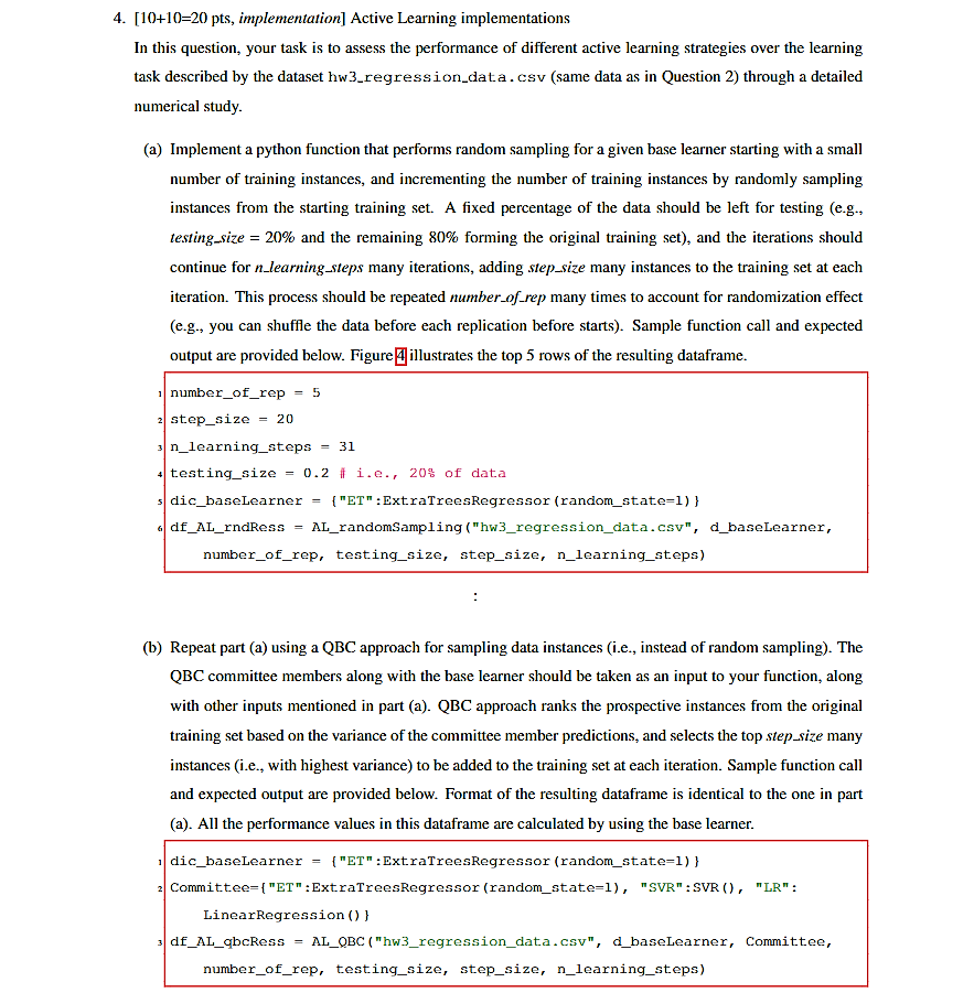4. [10+10=20 pts, implementation] Active Learning | Chegg.com
