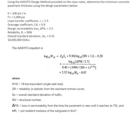 Solved Using the AASHTO Design Method provided on the class | Chegg.com