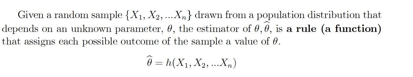Solved Given a random sample {X1,X2,…Xn} drawn from a | Chegg.com