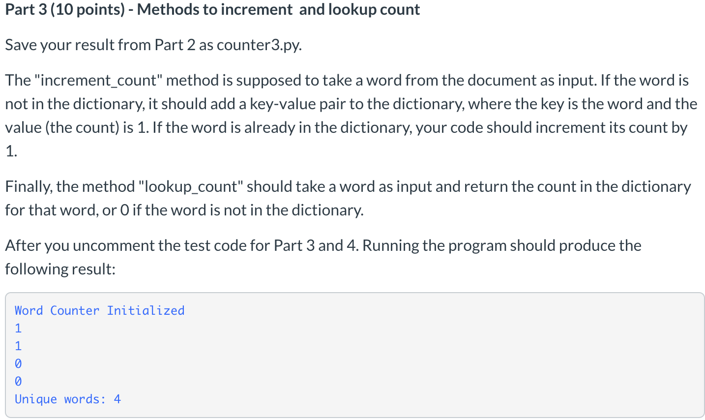 Solved Part 3 (10 points) - Methods to increment and lookup | Chegg.com
