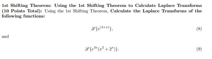 Solved 1st Shifting Theorem: Using the 1st Shifting Theorem | Chegg.com