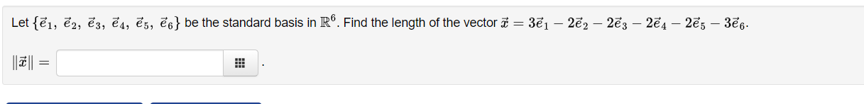 Solved Let {e1,e2,e3,e4,e5,e6} be the standard basis in R6. | Chegg.com