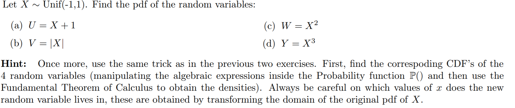 Solved Let X ~ Unif 11 Find The Pdf Of The Random 