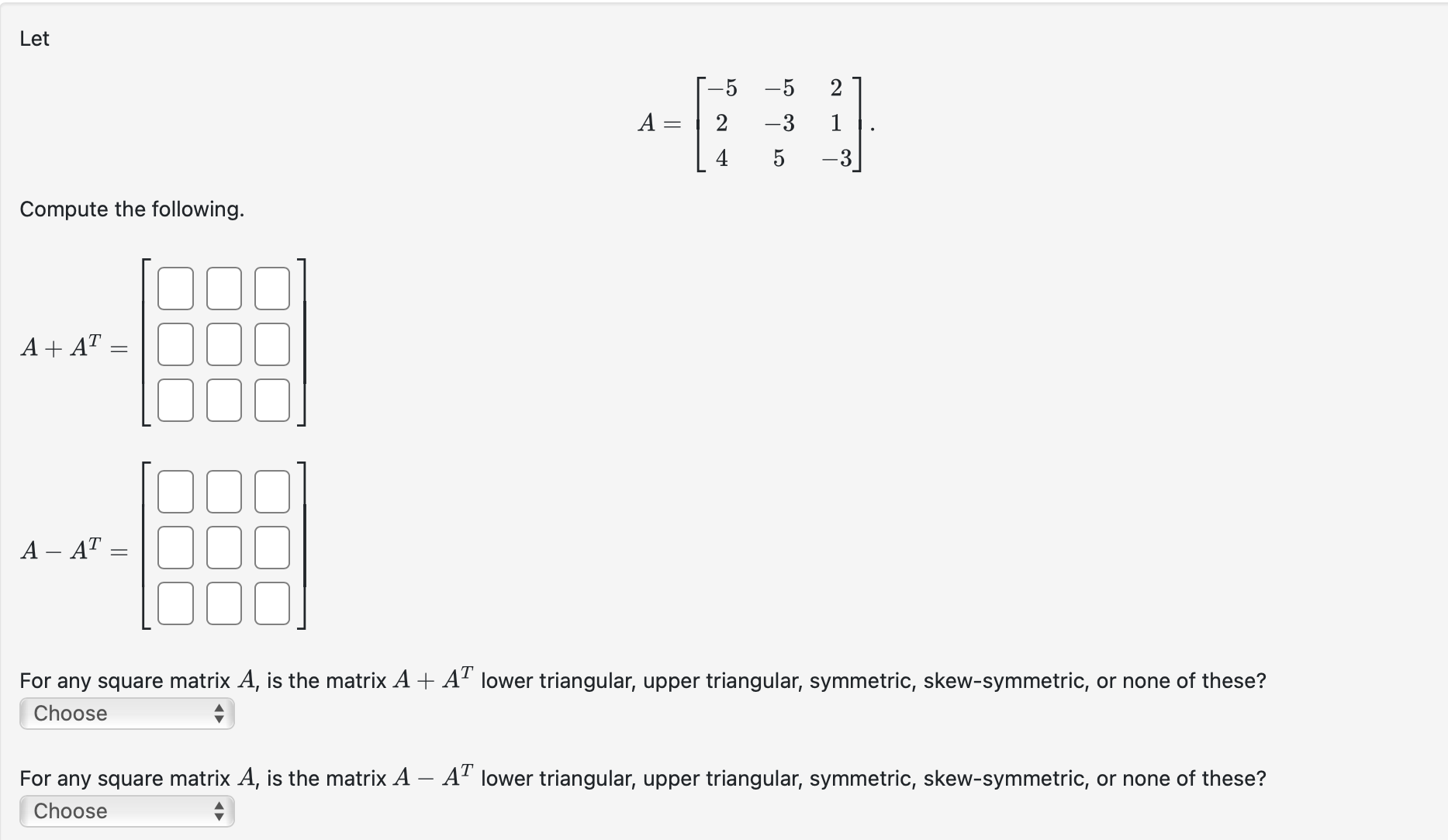 Solved LetA=[-5-522-3145-3]Compute the | Chegg.com