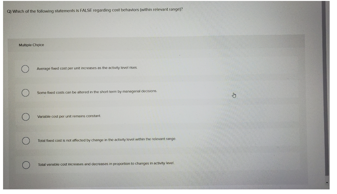 Solved Q) Which of the following statements is FALSE | Chegg.com