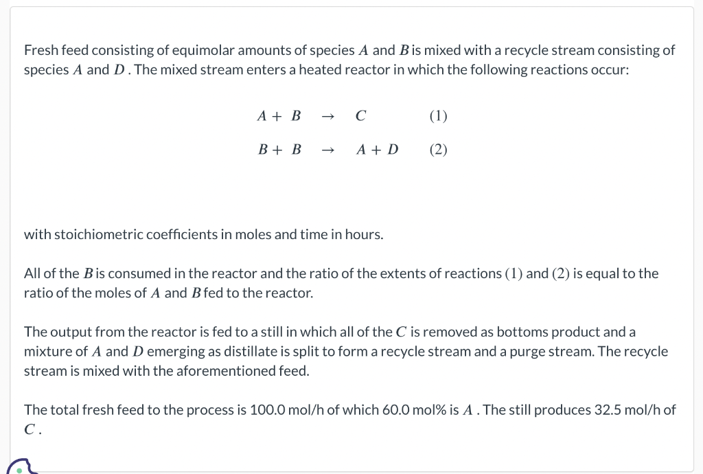 Solved Fresh feed consisting of equimolar amounts of species | Chegg.com