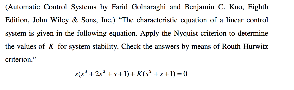 Solved (Automatic Control Systems by Farid Golnaraghi and | Chegg.com Solved (Automatic Control Systems by Farid Golnaraghi and | Chegg.com