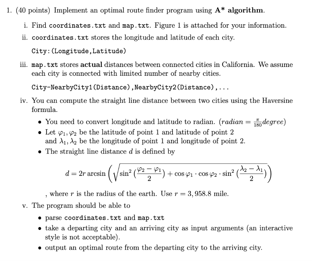 Solved 1. (40 points) Implement an optimal route finder | Chegg.com