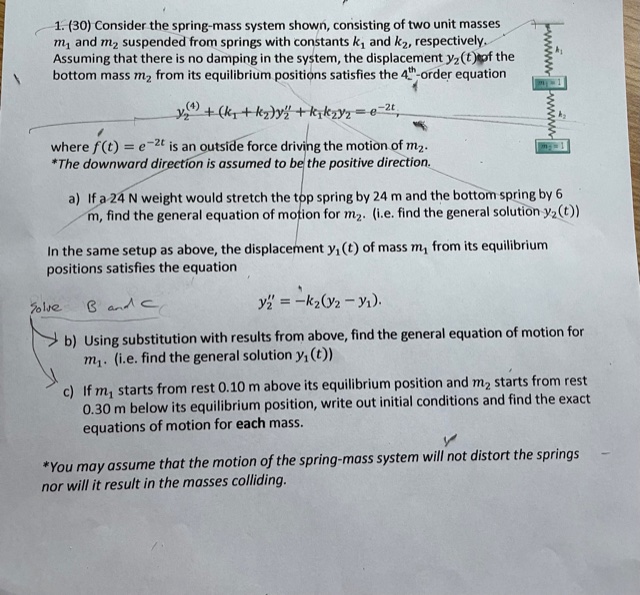 Solved 1. (30) Consider the spring-mass system shown, | Chegg.com
