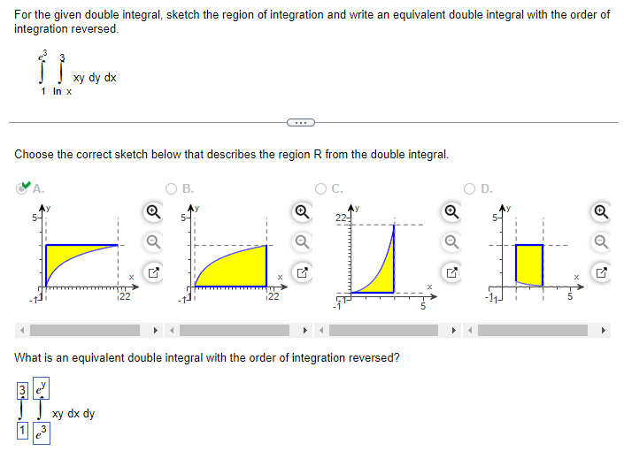 Solved For the given double integral, sketch the region of | Chegg.com