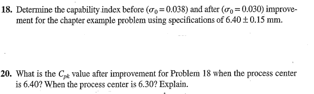 Solved What is the Cpk ﻿value after improvement for Problem | Chegg.com